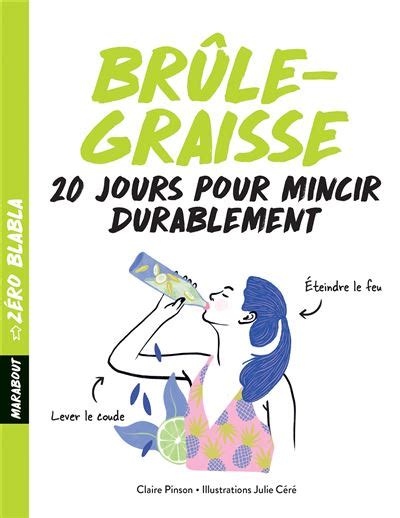 Zéro blabla Brûle graisse 3 semaines pour faire fondre sa cellulite