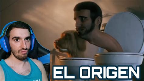 El Origen del Skibidi Toilet Mi Reacción Impresionante YouTube