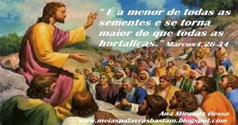 PALAVRA DE DEUS MARCOS 4 26 34 A SEMENTE PEQUENINA DO REINO