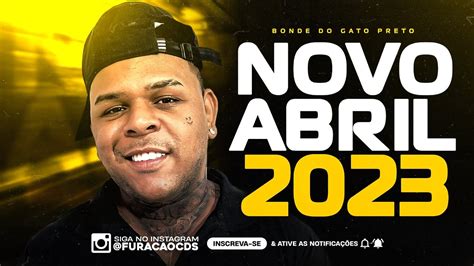 BONDE DO GATO PRETO REPERTÓRIO NOVO ABRIL 2023 MÚSICAS NOVAS CD