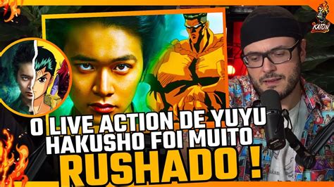 O LIVE ACTION DE YUYU HAKUSHO DESPERDIÇOU MUITA COISA KATON Podcast