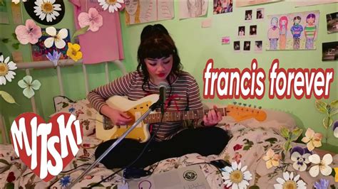 Francis Forever By Mitski Cover Youtube