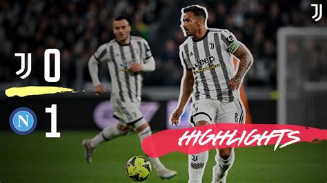 Highlights Juventus 0 1 Napoli YouTube