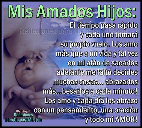 Reflexiones para TI y para MÍ MIS AMADOS HIJOS
