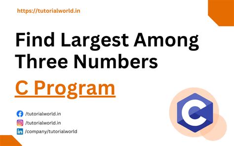 c program to find largest among three numbers tutorial world