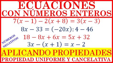 Ecuaciones Con N Meros Enteros Negativos Propiedad Uniforme Y