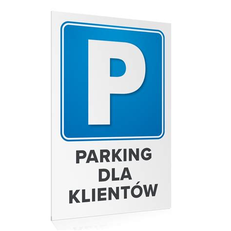 Tabliczka parking dla klientów 20x30 znak MDS ay5AvlOI Cena Opinie