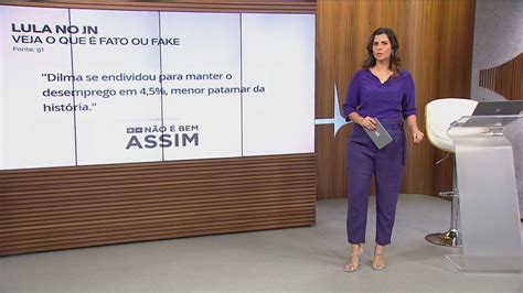 Vídeo Lula no JN Veja o que é fato e o que é fake nas afirmações do