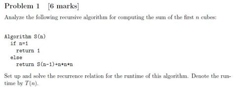 solved problem 1 [6 marks] analyze the following recursive