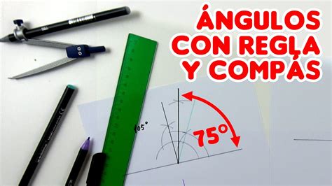 Cómo dibujar Ángulos con Regla y Compás 15º 75º 45º 60º 30º 90º