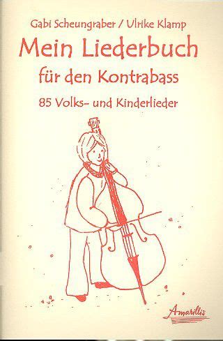 Mein Liederbuch für den Kontrabass Kontrabass Noten