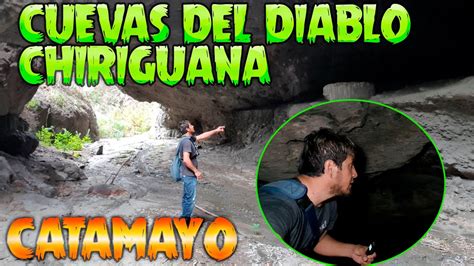 CONOCÍ LA CUEVA DEL DIABLO CUEVA CHIRIGUANA SHIRIGUANA EN CATAMAYO