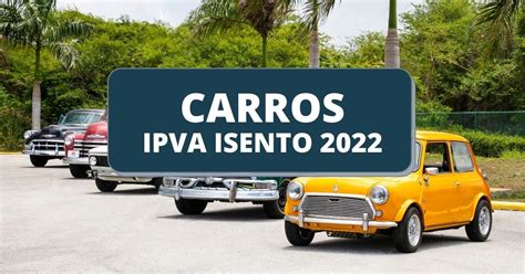 39 modelos de carros que estão isentos do IPVA em 2022