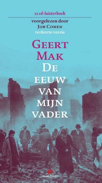 De Eeuw Van Mijn Vader Geert Mak Luisterboeken Kopen Nl