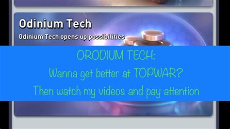 TOPWAR Odinium TECH Things You May NOT Know Watch Pay Attention