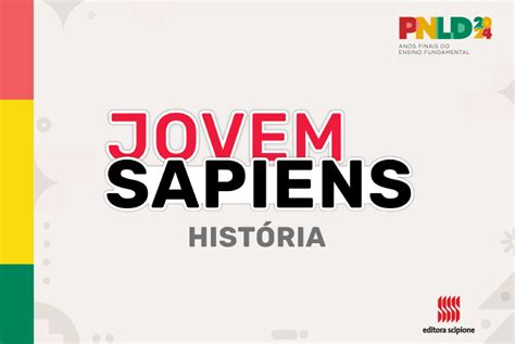 Pnld Jovem Sapiens Hist Ria Conhe A Nossa Cole O