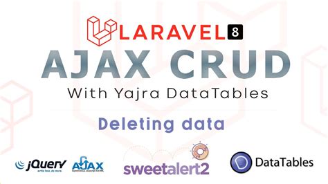 laravel 8 ajax crud deleting data youtube