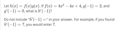 solved let h x f x g x if f x 4x2 4x 4 9 1