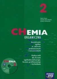 Chemia organiczna cz 2 Liceum ogólnokształcące liceum profilowane i