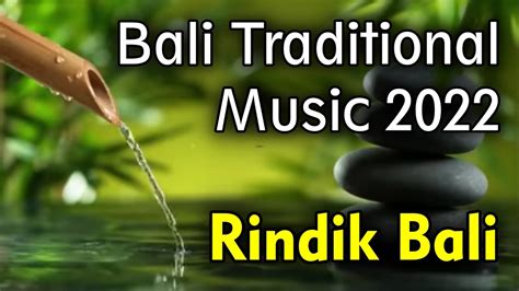 Bali Traditional Music Rindik Bali 2022 YouTube
