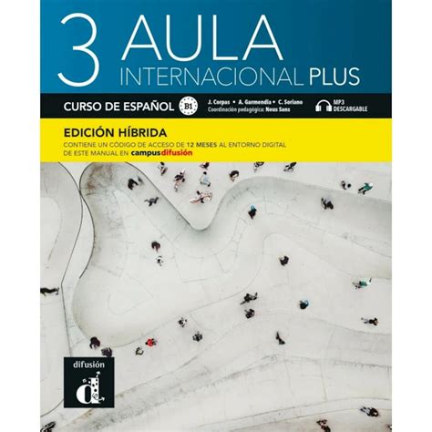 Aula Internacional Plus 3 Edición híbrida ISBN 9788419236081