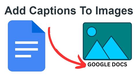 How To Add Captions To Images In Google Docs YouTube