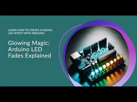 How To Fade Led With Arduino Led Fade Tutorial Code Arduino