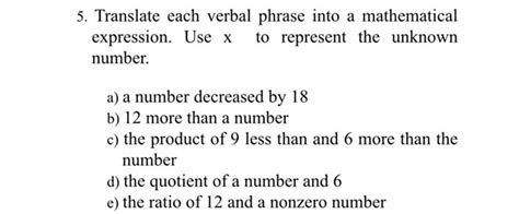 get answer 5 translate each verbal phrase into a mathematical expression transtutors