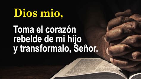 1 Cómo rezar una poderosa oración por la transformación de un hijo rebelde