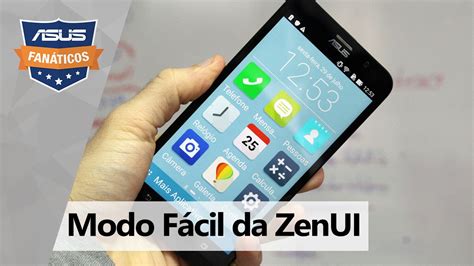 Dica de Fanáticos usar o Modo Fácil do Zenfone YouTube
