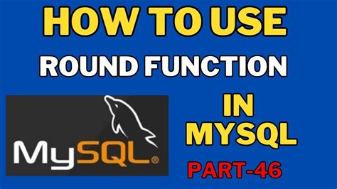How To Use Round Function In Mysql Part Youtube