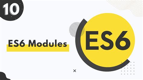 10 javascript es6 modules bangla tutorial youtube