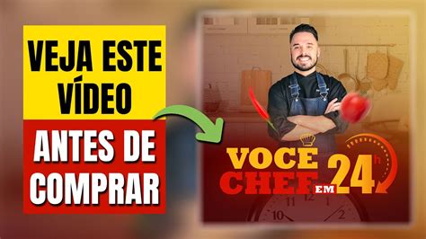 Curso Você Chef em 24 Horas Davi Laranjeira é bom Funciona mesmo