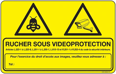 Panneaux Rucher sous vidéoprotection Signals