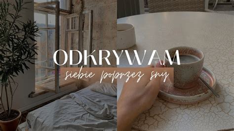 Wiedza z moich snów rozwój zmiany wewnętrzne i w mieszkaniu VLOG