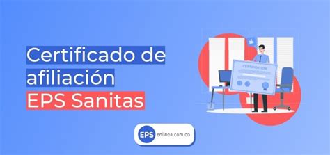 Descargar certificado de afiliación de EPS Sanitas Rápido y fácil