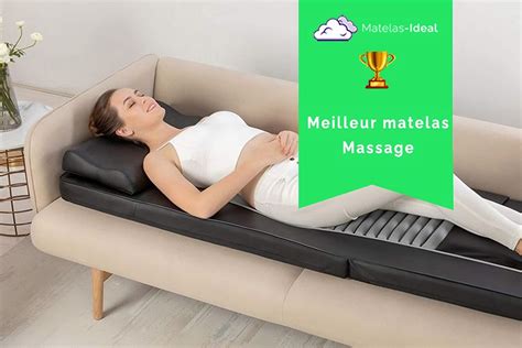 Matelas massage Les 11 meilleurs modèles 2023 à prix cassé