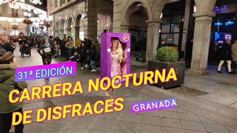 Carrera Nocturna Y Disfraces Granada Youtube