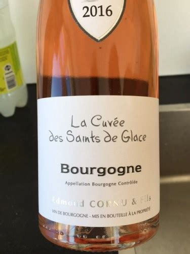 Domaine Edmond Cornu Fils La Cuvée des Saints de Glace Bourgogne Rosé