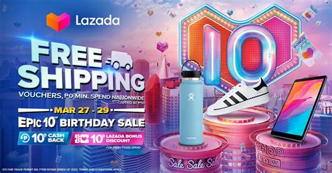 Lazadas Epic 10th Birthday Sale Happening From March 27 To 29 One