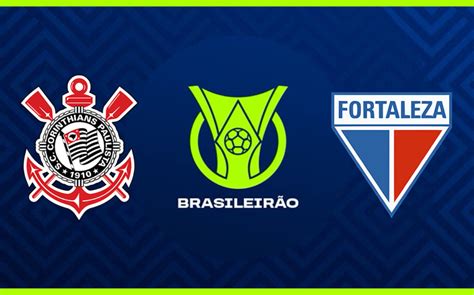 Corinthians x Fortaleza pelo Brasileirão 2024 onde assistir ao vivo