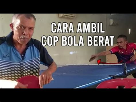 Cara Ambil Bola Cop Berat Dan Cop Ringan Ping Pong 2023 Part 8 YouTube