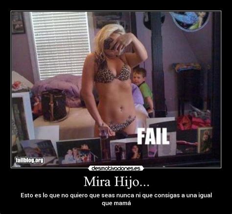 Imágenes y Carteles de HIJO Pag 449 Desmotivaciones