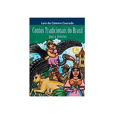 Livro Contos Tradicionais Do Brasil Para Jovens Shopee Brasil