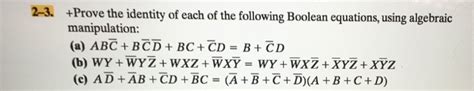 solved prove the identity of each of the following boolean