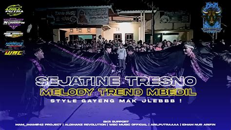 DJ BANTENGAN SEJATINE TRESNO X MELODY TREND MBEDIL JINGLE BANTENG