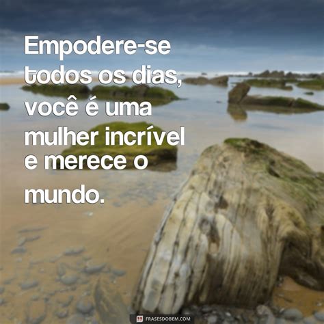 Descubra As Melhores Frases De Empoderamento Feminino No Tumblr