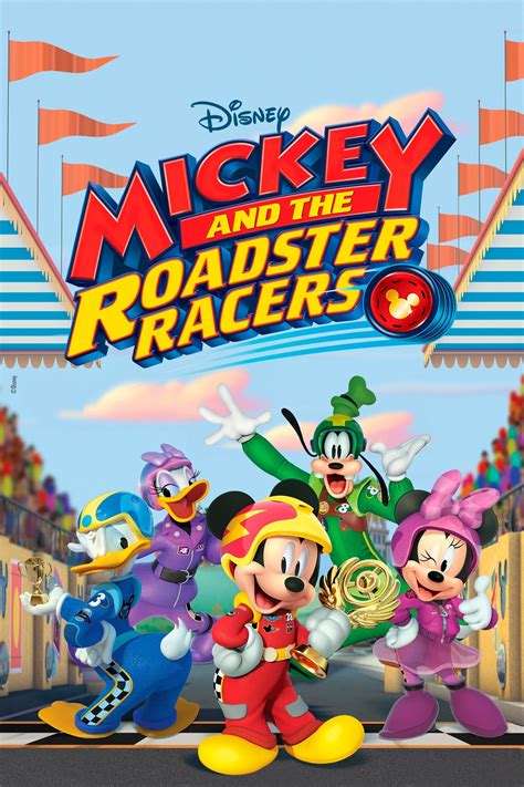 Mickey And The Roadster Racers TV Series 2017 Posters The Movie