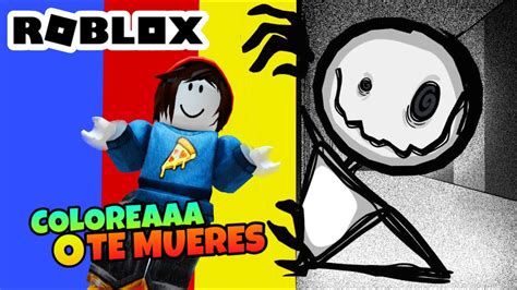 Como Pasar COLOREA O MUERE En ROBLOX BUEN JUEGO YouTube