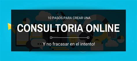 Cómo crear una CONSULTORIA ONLINE en 10 sencillos pasos